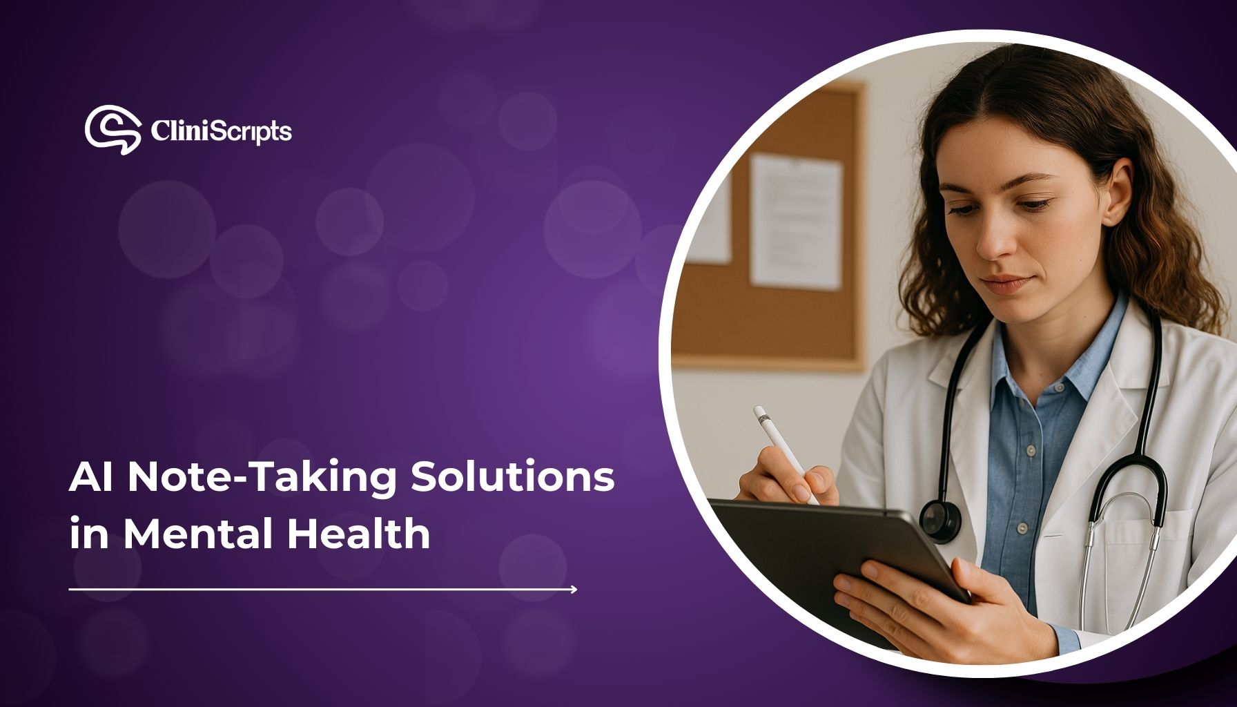 AI Note-Taking Solutions in Mental Health: Why They Matter